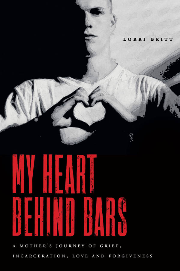 A Mother’s Journey Of Grief, Incarceration, Love, And Forgiveness With ...